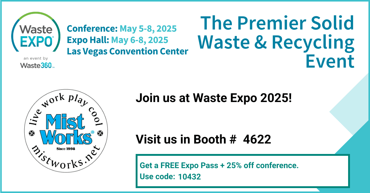 We are at Waste Expo Booth #4622 May 5-8, 2025 Las Vegas! - Mist Works